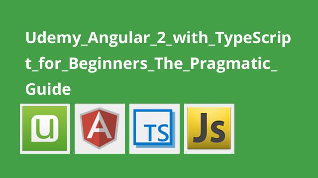 راهنمای Angular 2 با Typescript برای مبتدیان
