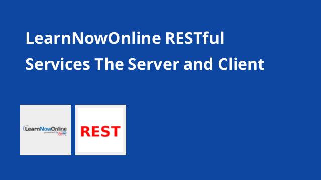 آشنایی با سرور و کلاینت وب سرویس های RESTful