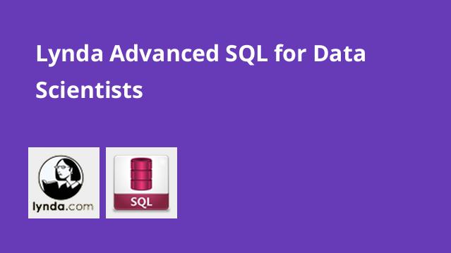 Advanced SQL for Data Scientists