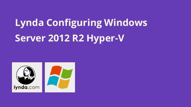 پیکربندی Windows Server 2012 R2 Hyper-V