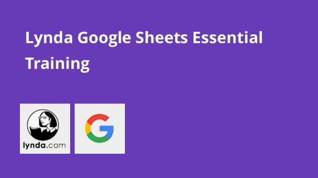 Google Sheets Essential Training - virtualfunty