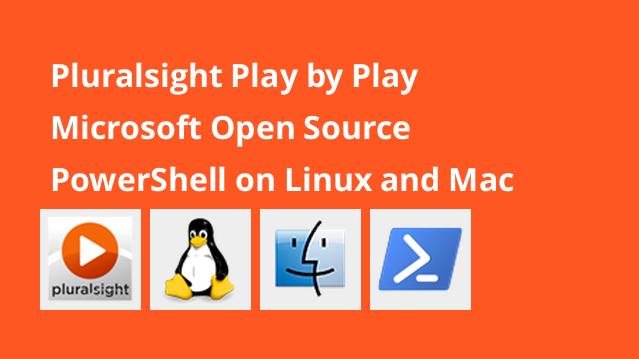 بررسی PowerShell متن باز در Linux و Mac