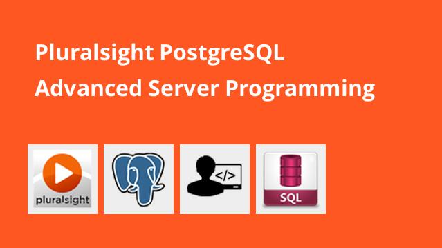 آموزش برنامه نویسی پیشرفته سمت سرور PostgreSQL