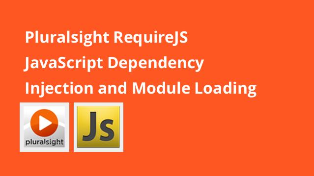 آموزش RequireJS : قابلیت های Dependency Injection و Module Loading در ...