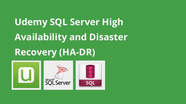 آشنایی با High Availability و Disaster Recovery در SQL Server