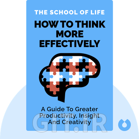 خلاصه کتاب چگونه کارآمد فکر کنیم | مدرسه ی زندگی