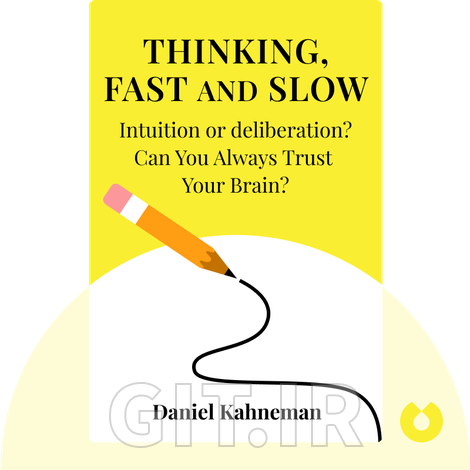 خلاصه کتاب تفکر سریع و آهسته | دنیل کانمن