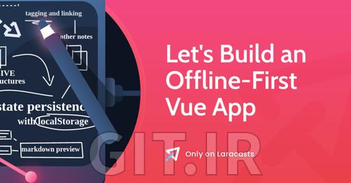 آموزش Quasar نسخه 1 - اپلیکیشن های چندسکویی (با Vue 2 و Vuex و Firebase)