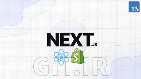 دوره کامل Next.js با React و Node - اپلیکیشن زیبای پورتفولیو